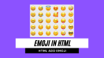 Emoji in HTML? Add Emoji in HTML Using Entity Code
