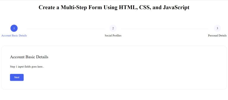 Create Multi Step Form Using HTML, CSS and JavaScript