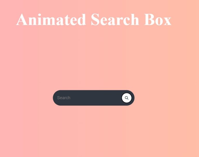 Animated Search Bar Using HTML and CSS Animated Search Bar Using HTML and CSS