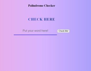 How to Create Palindrome Checker Using HTML , CSS & JavaScript