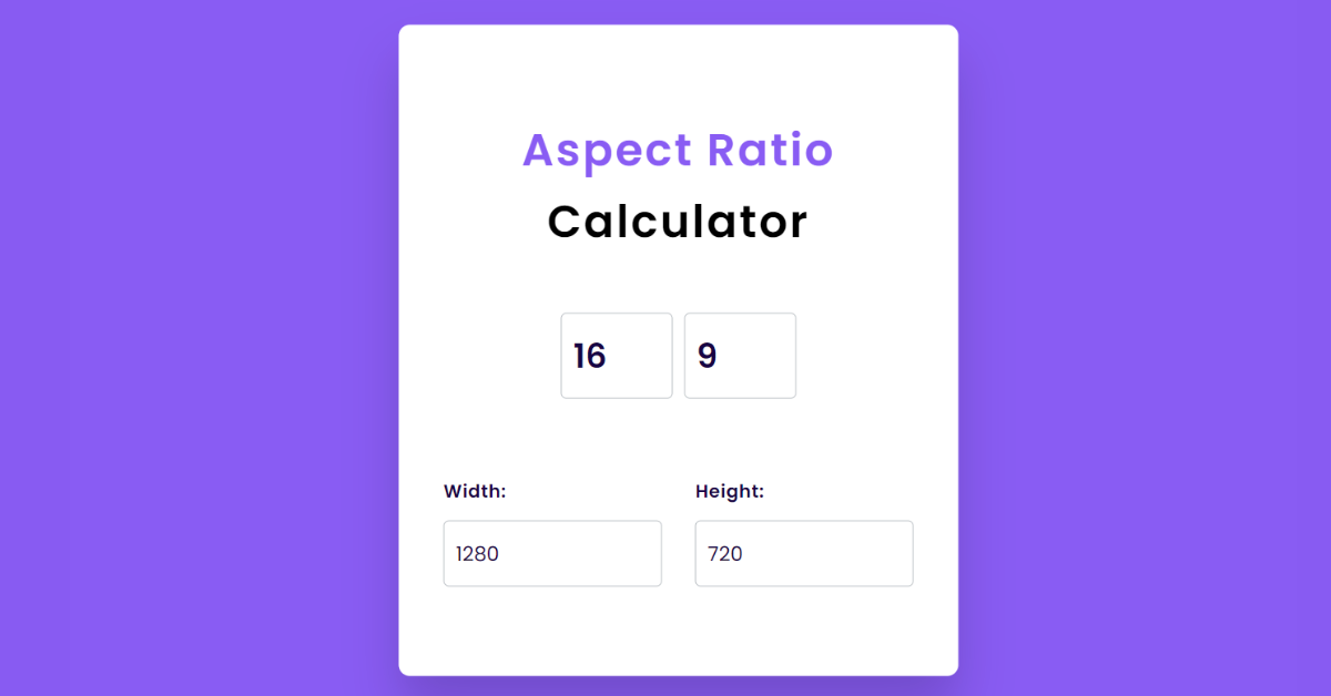 Aspect Ratio Calculator Using HTML CSS JavaScript