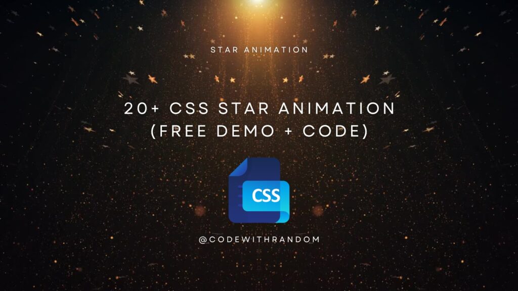 20+ CSS Star Animation (Demo + Free Code)