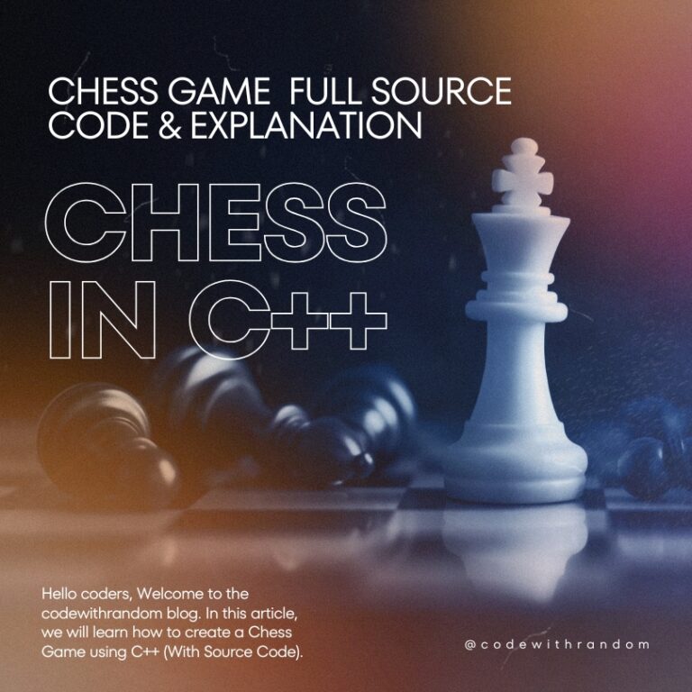 Chess Game Using C++ (With Source Code)