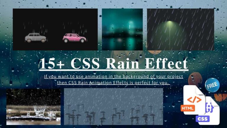 15+ CSS Rain Effects (2024 Update)